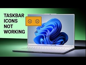 Fix Taskbar Icons Not Working on Windows 11/10 (2025 Solution)