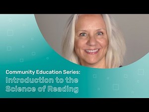 Introduction to the Science of Reading with Laura Stewart