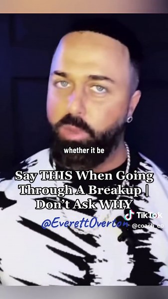 Say THIS When Going Through A Breakup | Don’t Ask WHY