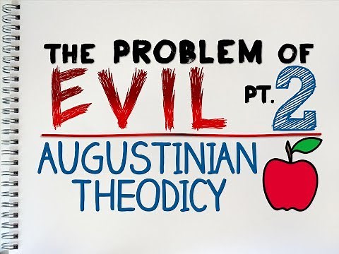 Problem of Evil (2 of 4) The Augustinian Theodicy | by MrMcMillanREvis