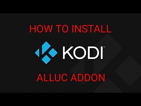 ALLUC ADDON KODI 16.1|HOW TO INSTALL