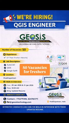 Mohan Dangi | Engineer | Educator on Instagram: "Geosis Technologies is hiring QGIS Engineer Experience: 0-1 year (Freshers welcome) Location: Visakhapatnam Job Description: Working knowledge of QGIS Software skills in AutoCAD, QGIS, and Google Earth Vacancies: 50 Joining: Immediate joiners only Walk-in Interview: Monday, 29-Jan-2025 & 31-Jan-2025 Time: 10:00 AM Bring: Updated resume Contact: 7702777399, 8247661711 Email: hr@geosistechnology.com #civilengineer #civiljob #fresherjobs #digitechjob