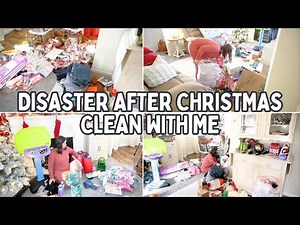 AFTER CHRISTMAS DISASTER CLEAN WITH ME | DISASTER CLEANING | AFTER CHRISTMAS CLEAN WITH ME