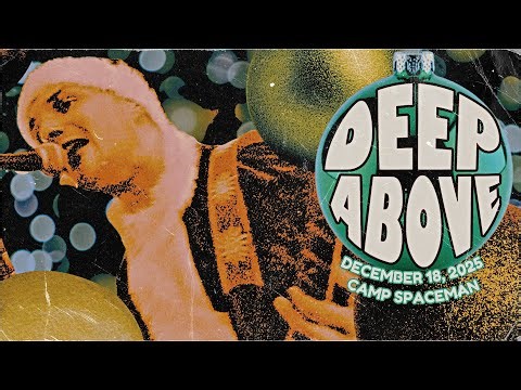 Deep Above (Full Set) – Live at Camp Spaceman | Louisville, KY | December 18, 2025
