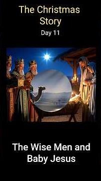 CHRISTMAS: Day 11 - The Three Wise Men and Baby Jesus! #christmas #hope #faith