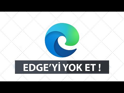 Microsoft Edge: Bilgisayarınızdan Tamamen Silin.!