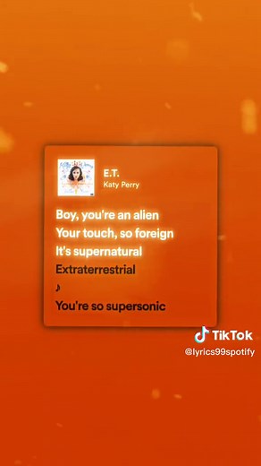 Katy Perry E.T. Lyrics 8D - Spotify