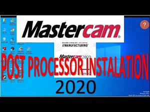 MASTERCAM 2020 POST PROCESSOR INSTALATION