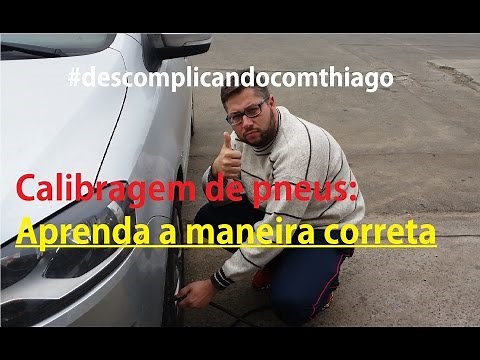 Calibragem de pneus: aprenda a maneira correta - DESCOMPLICANDO COM THIAGO