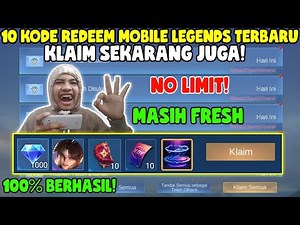 NO LIMIT! 10 KODE REDEEM ML TERBARU KODE REDEEM MOBILE LEGENDS | KODE REDEEM ML HARI INI APRIL 2024