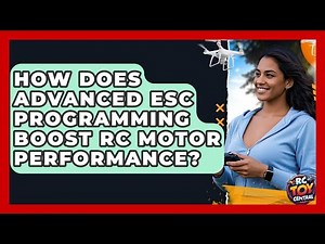 How Does Advanced ESC Programming Boost RC Motor Performance? - RC Toy Central
