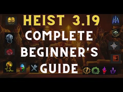 Path of Exile Heist Guide for Beginners [3.19]