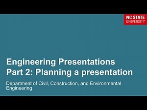 Engineering Presentations, Part 2: Planning a presentation