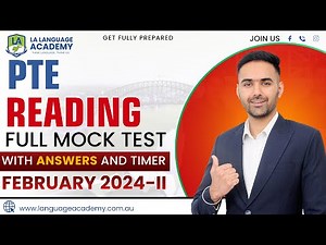 PTE Reading Full Mock Test with Answers | February 2024-II | Language academy PTE NAATI IELTS