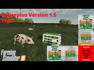 MaizePlus Version 1.5 - Pigs - FS19
