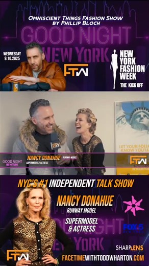 Todd Wharton on Instagram: "WATCH NOW!! Todd interviews Supermodel & Actress, Nancy Donahue straight from the “Omniscient Things Fashion Show by Phillip Bloch: A Supermodel Runway Tribute to Mahogany” I NYFW “The Kick Off” I FOX 5 Studios I Good Night New York, hosted by Christal Young & Ryan Kristafer I 9.10.2025 Nancy Donahue (Runway Model) Fashion model and actress. She graced the covers of American, French, Italian, and British Vogue, as well as Mademoiselle, Self, Redbook, Glamour, The New 