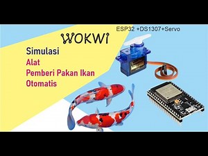 Simulasi Wokwi Alat Pemberi Pakan Ikan Otomatis dengan ESP32