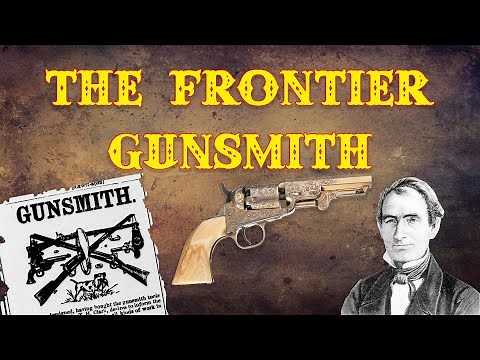 The Frontier Gunsmith