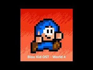 Bloo Kid OST - World 4