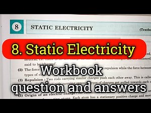 7th Std Science Workbook chp 8. STATIC ELECTRICITY