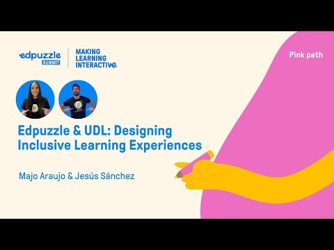 🩷 Edpuzzle & UDL: Designing Inclusive Learning Experiences