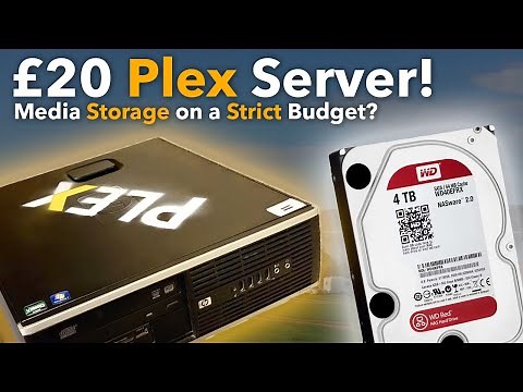 Building my OWN BUDGET Plex Server for £20/($25)!