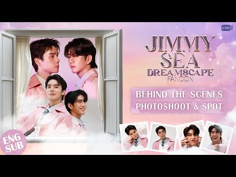[BTS] เปิดเบื้องหลัง Photoshoot และ SPOT "JIMMY SEA DREAMSCAPE FANCON 💭"