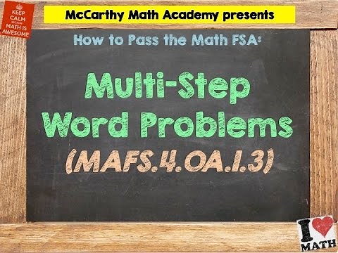 How to Pass the Math FSA (4th) - Mult-Step Word Problems PART 1