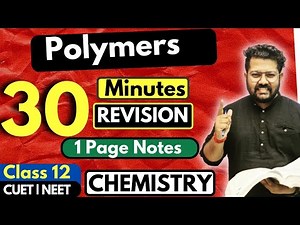 Class 12 Chemistry - Polymers in 30 Minutes | CUET 2023 | Chemistry by Bharat Panchal