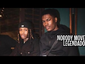 Muwop & King Von - Nobody Move (Legendado)