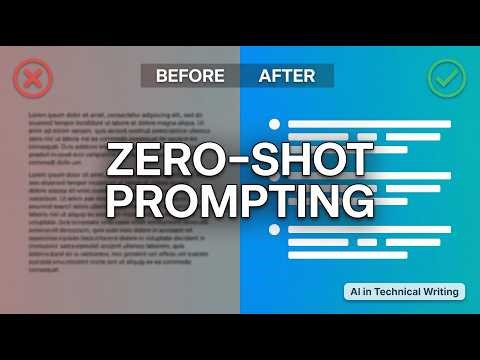 Zero-Shot Prompting for Technical Writers | AI in Technical Writing
