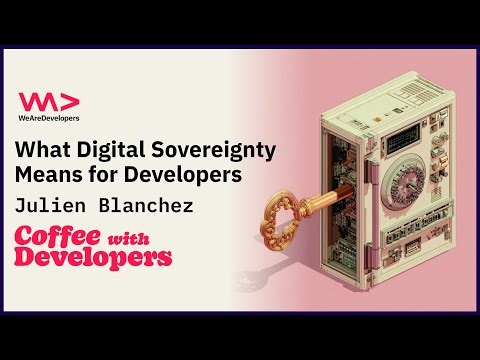 Digital Sovereignty for Devs - Julien Blanchez, Digital Sovereignty Solution Lead, Google