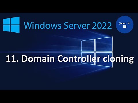 11. Domain Controller cloning - Windows Server 2022 MegaSeries