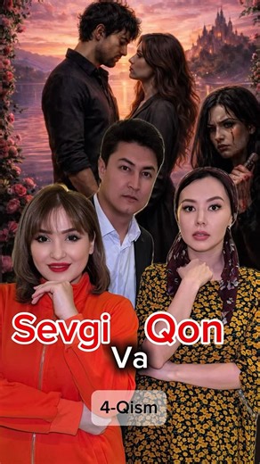 Feruza_jumaniyazova on Instagram: "Sevgi va qon -4 qism Serial kuchli psihologik real voqealar asosida suratga olingan ✅✅✅"