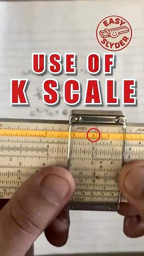Use of K Scale on Slide Rule
