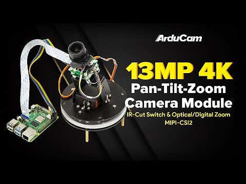 13MP PTZ (Pan-Tilt-Zoom) Camera Module for Raspberry Pi & Jetson Nano/NX (UP to 4K & Night Vision)