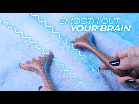 ASMR Smoothing Out Your Brain Wrinkles (No Talking)