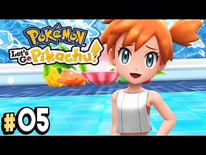 Pokemon Let's Go Pikachu Part 5 MISTY & BULBASAUR Walkthrough Gameplay