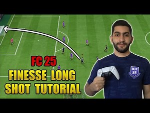 FC 25 Finesse Long Shot In-Depth Tutorial | Full Guide