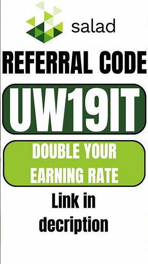 Salad Referral Code UW19IT || Enhance Your Rate of Earnings By 2x.