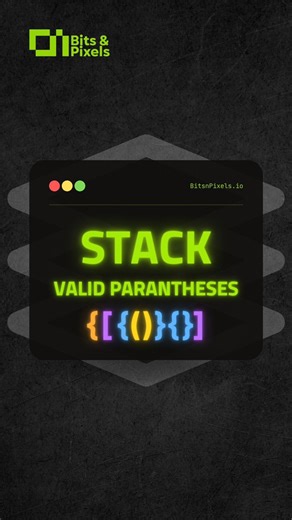 Stack : Valid Parentheses 📚 #stack #ValidParentheses #DataStructure #ProblemSolving #FIFO #LIFO #DSA #Programming #coding #برمجة #bitsnpixels | Bits & Pixels
