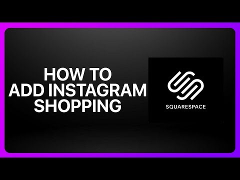 How To Add Instagram Shopping In Squarespace 2026! Tutorial