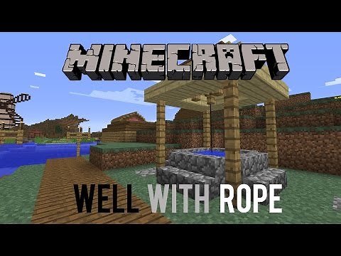 Realistic Minecraft Well With Rope - How To Make A Well