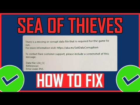 How To Fix Sea Of Thieves There Is A Missing Or Corrupt Data File Error?