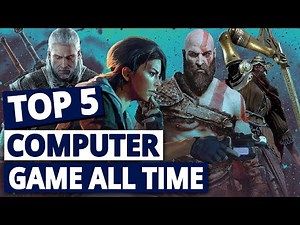 The Best Computer Games of All Time: A Comprehensive Guide
