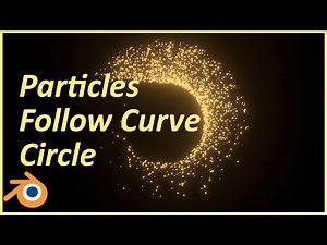 How to Make Particles Follow a curve circle/Blender Tutorial