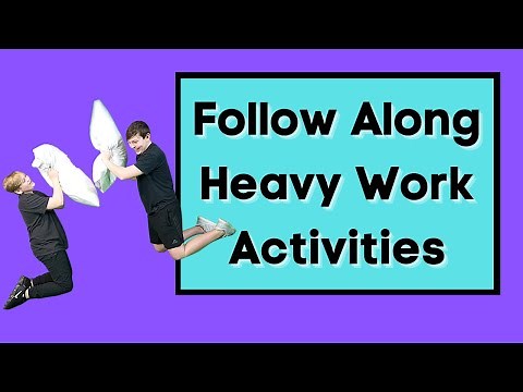 Simple and Fun Heavy Work | Follow Along Heavy Work Activity Sessions