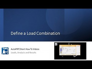 DEFINE A LOAD COMBINATION