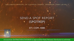 Send a Spot Report (SPOTREP)​ SMCT 071-COM-4080