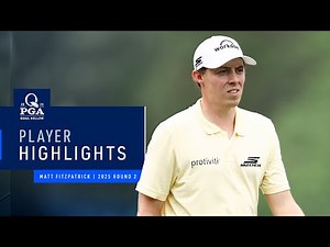 Matt Fitzpatrick Cards 3-Under 68 | Round 2 Highlights | 2025 PGA Championship